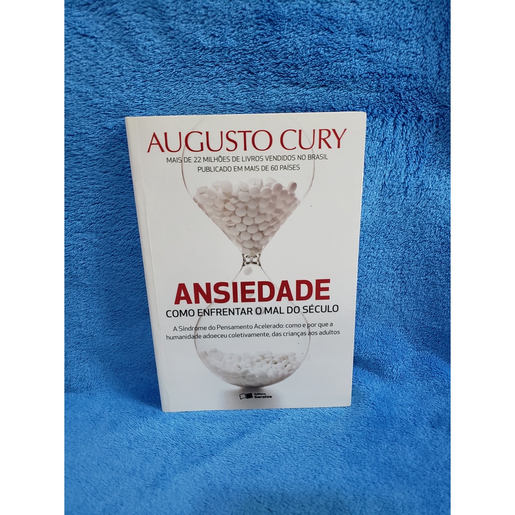 Livro Ansiedade - Augusto Cury | Shopee Brasil
