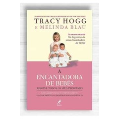 Livro A Encantadora de Bebês Resolve Todos os Seus Problemas - Tracy ...