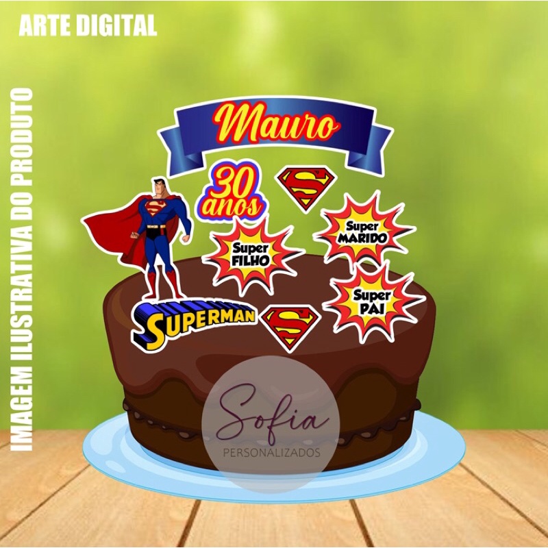 Topo de Bolo - Topper de Bolo Personalizado Aniversario Super Homem ...