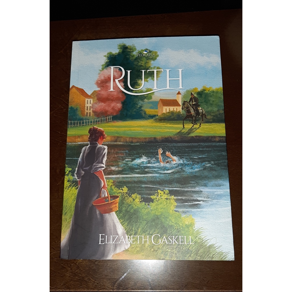 Livro "Ruth" de Elizabeth Gaskell - (Clube de Leitores Pedrazul #8 ...
