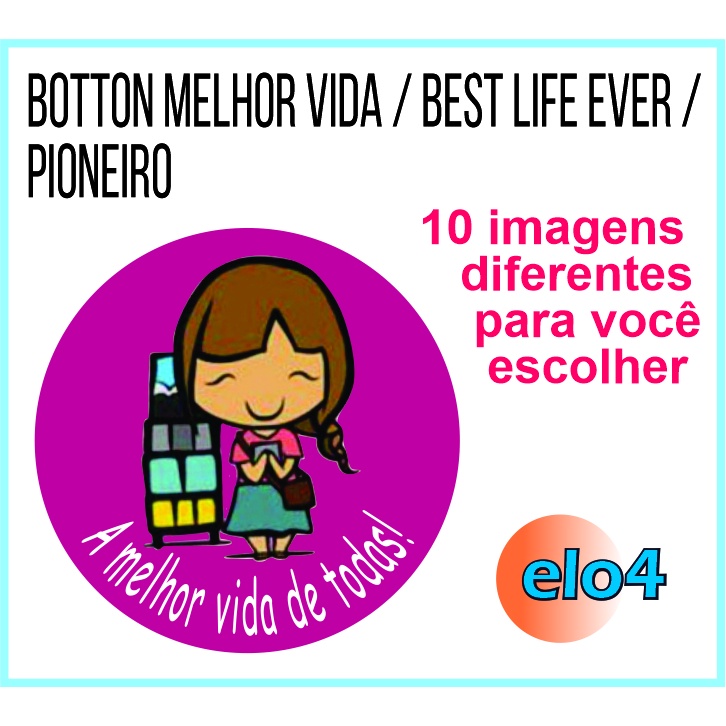 Boton Melhor vida/ best life ever de 3,5cm e 4,5 cm | Shopee Brasil
