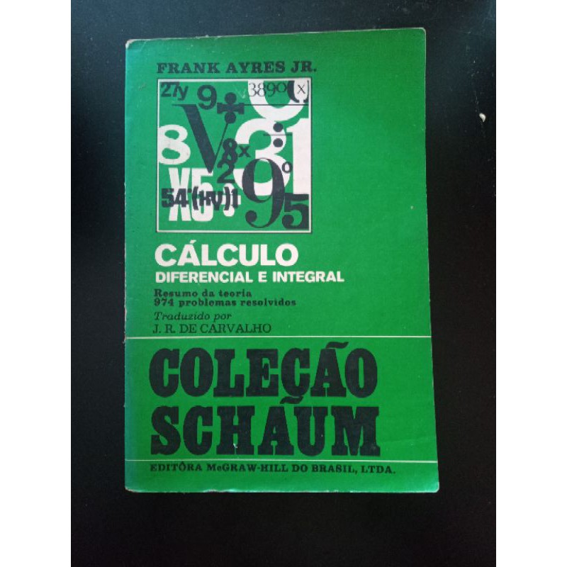 Livro Cálculo Diferencial e Integral - Frank Ayres Jr. - Coleção Schaum ...