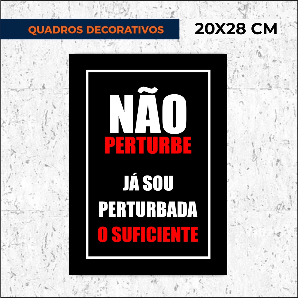 Quadro NÃO PERTURBE (Feminino) | 28x20cm | Casa, sala, quarto ...