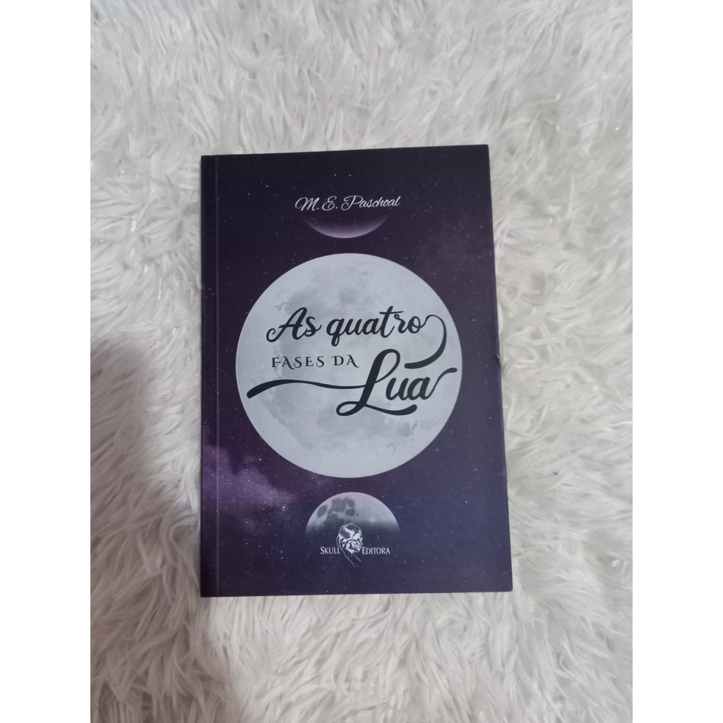 Livro As quatro fases da lua - M.E. Paschoal | Shopee Brasil