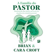 A Família do Pastor | Brian e Cara Croft | Shopee Brasil