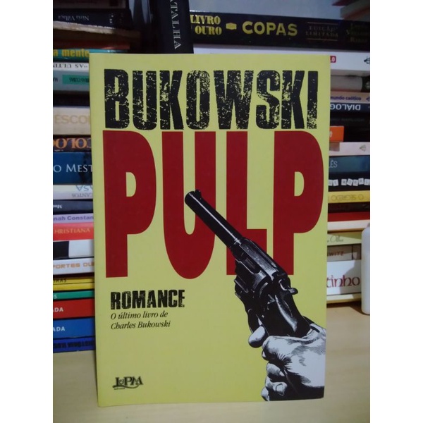 Livro - Pulp (Charles Bukowski) | Shopee Brasil