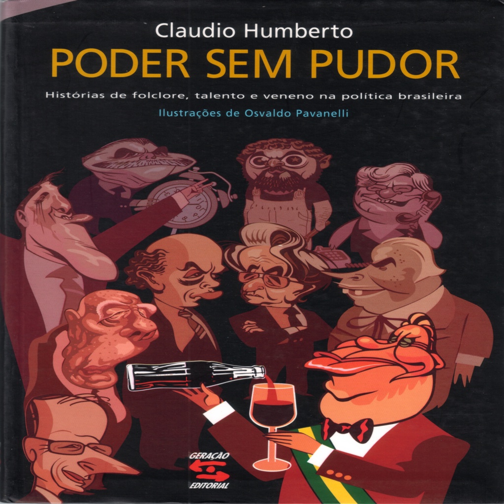 Poder Sem Pudor autor Claudio Humberto Rosa e Silva | Shopee Brasil