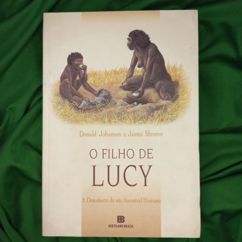 O Filho de Lucy - Donald Johanson e James Shreeve | Shopee Brasil