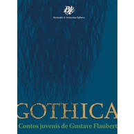 Gothica: Contos Juvenis de Gustave Flaubert | Shopee Brasil