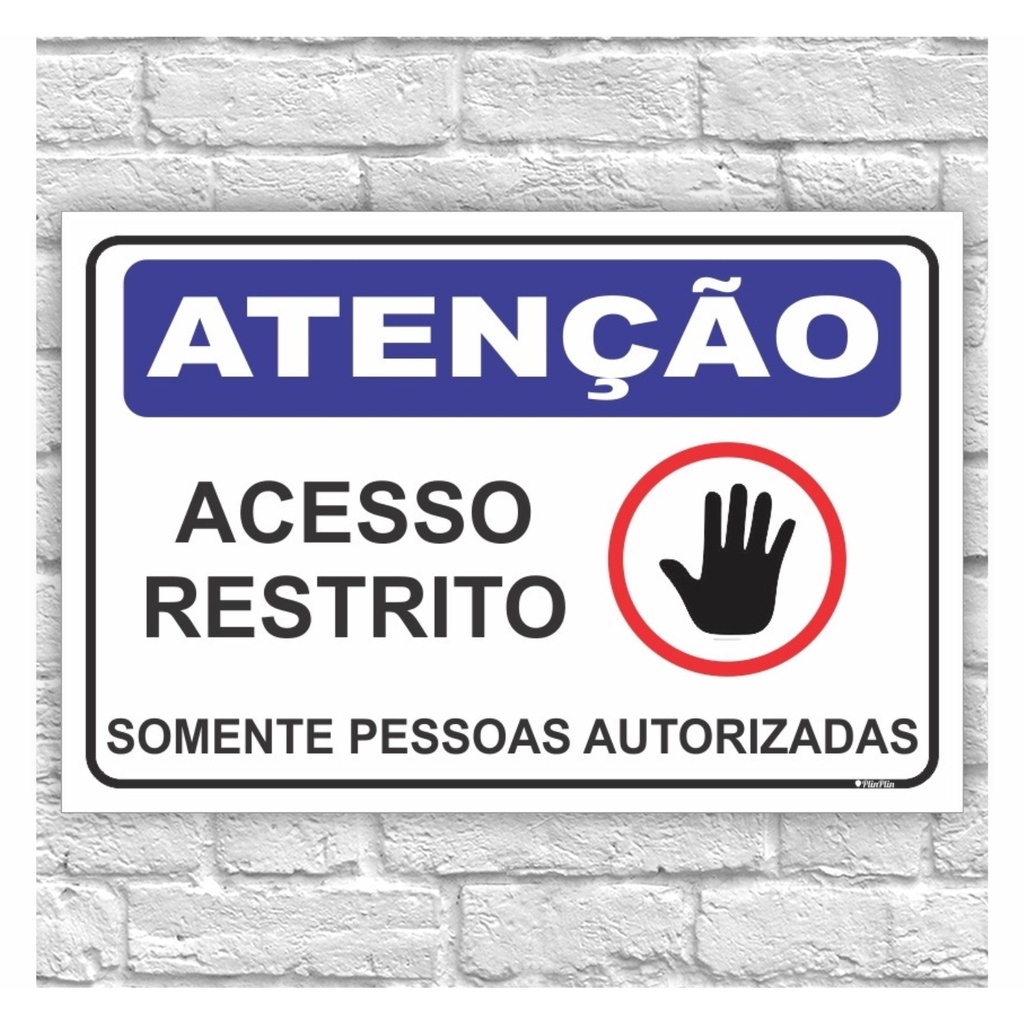 Placa de Acesso Restrito - 15x20 cm - (APENAS PRA ÁREA INTERNA ...