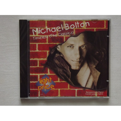 Cd Michael Bolton Timeless(the Classics)-novo-origin-lacrado | Shopee Brasil
