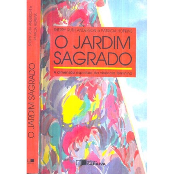 Sherry Ruth Anderson e Patricia Hopkins - O jardim sagrado | Shopee Brasil