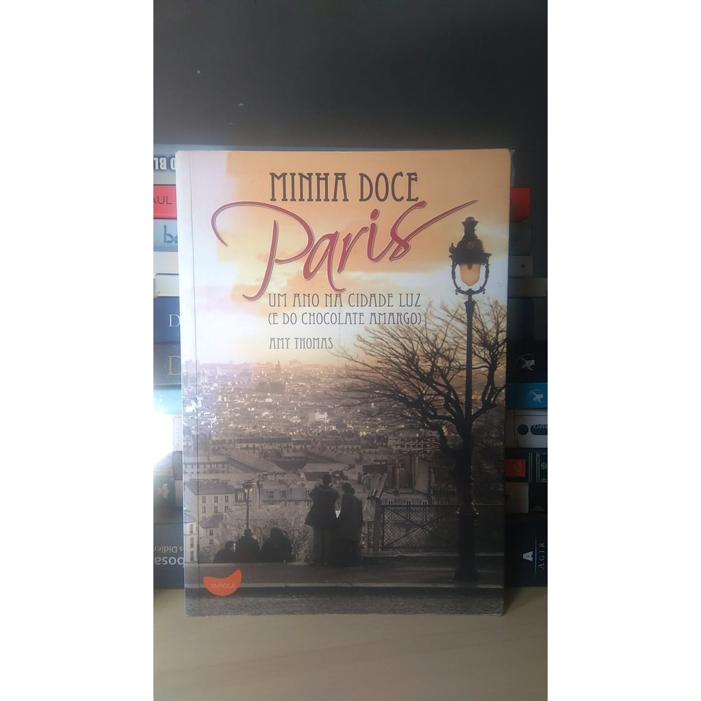 Livro Minha Doce Paris Amy Thomas Shopee Brasil
