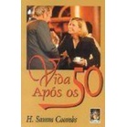 Vida Apos os 50 autor H. Samm Coombs | Shopee Brasil