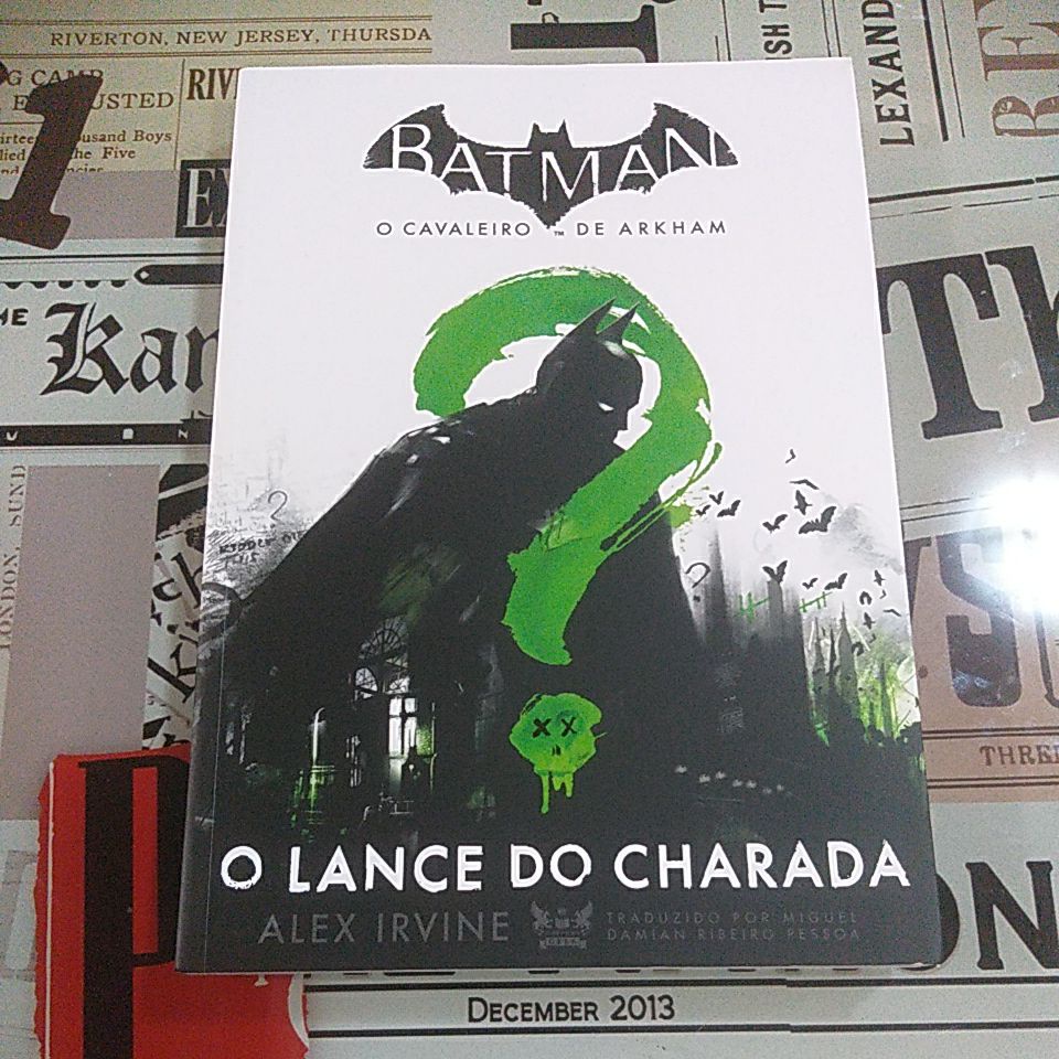 Batman: O cavaleiro de Arkham - O Lance do Charada - Alex Irvine ...