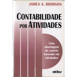 Contabilidade por Atividades autor James A. Brimson | Shopee Brasil