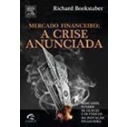Mercado Financeiro. a Crise Anunciada autor Richard Bookstaber | Shopee ...