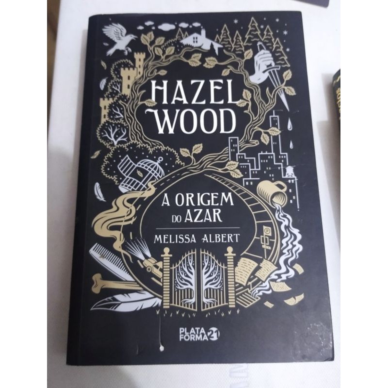 Livro Hazel wood a origem do azar - Melissa Albert | Shopee Brasil