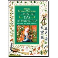O Mestre das Iluminuras autor Brenda Rickman Vantrease | Shopee Brasil