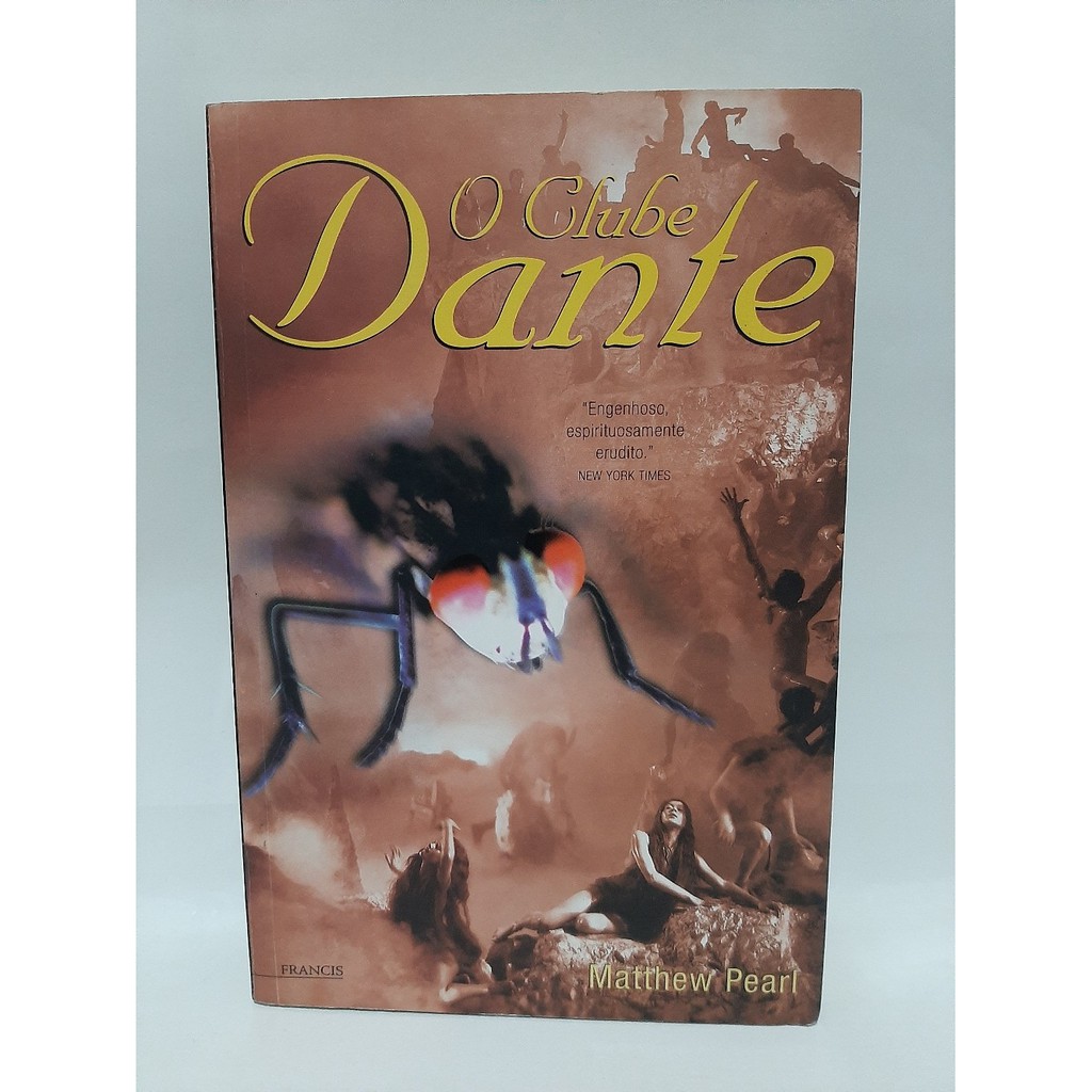 Livro O Clube Dante / Matthew Pearl | Shopee Brasil