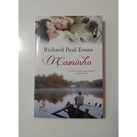 Livro - O Caminho - Richard Paul Evans /Ed. Lua de papel | Shopee Brasil