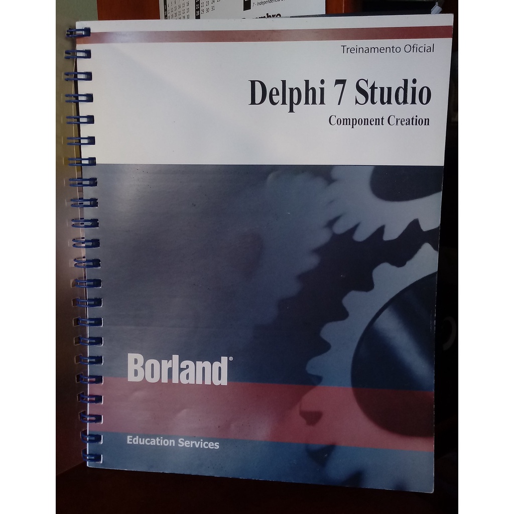 Livro Delphi 7 Studio Component Creation Treinamento Oficial; Borland Education Services ...