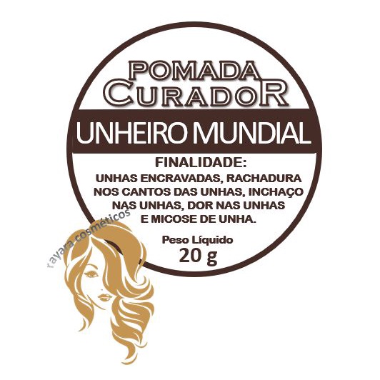 Pomada Curador Unheiro Mundial 20 g - Unha Encravada, Rachadura Unhas e ...