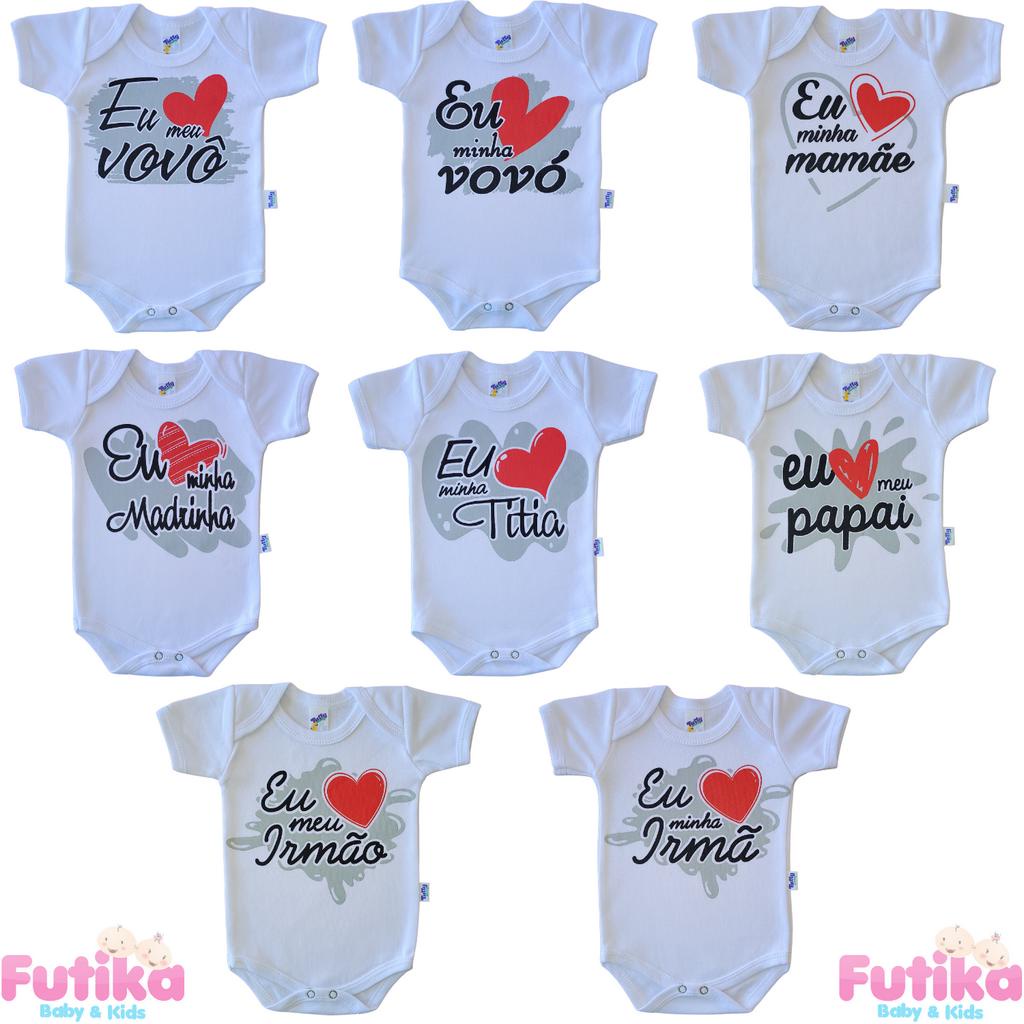 Body Bebê Mamãe Coleção Eu Amo Irmã Irmão Madrinha Mamãe Papai Titia
