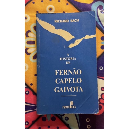 A história de Fernão Capelo Gaivota - Richard Bach | Shopee Brasil