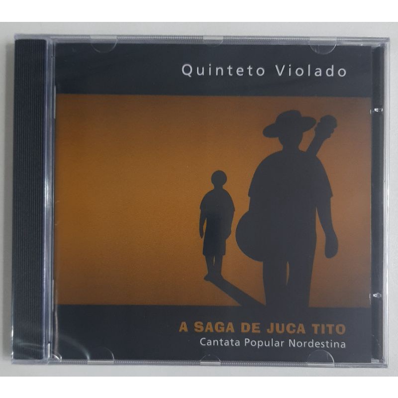 CD - QUINTETO VIOLADO - ( A SAGA DE JUCA TITO ) - CANTADA POPULAR ...