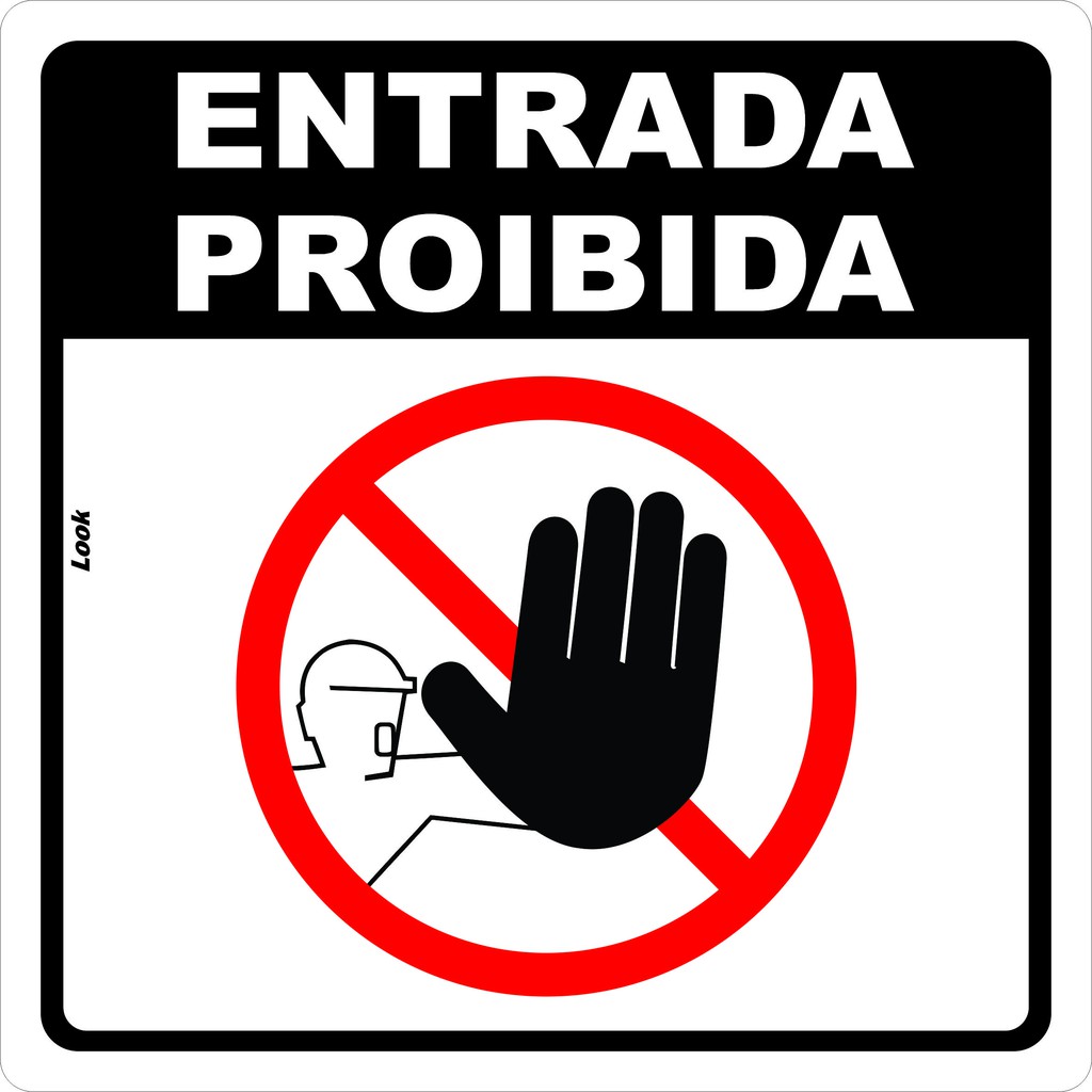 Placa Sinalização Entrada Proibida 20x20cm | Shopee Brasil
