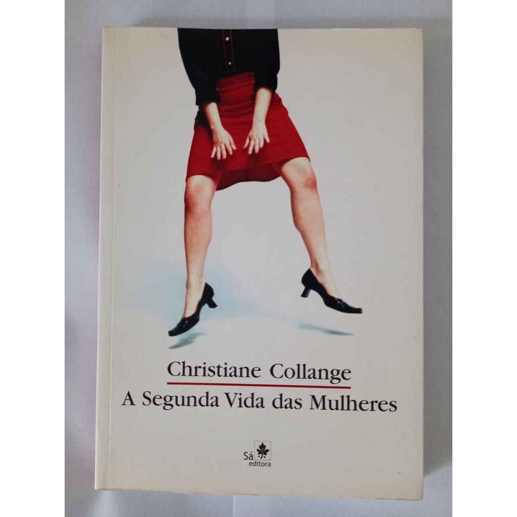 A Segunda Vida Das Mulheres (Christiane Collange) | Shopee Brasil