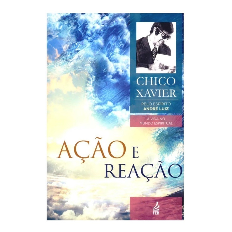 Ação E Reação / Andre Luiz E Chico Xavier REF:043M - Escorrega o Preço