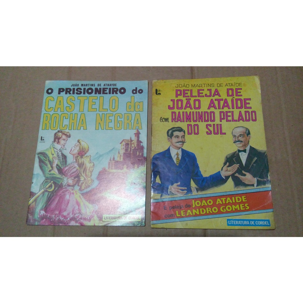 Herois Cordel Peleja Ataide Raimundo Castelo Rocha Negra - João Ataide ...