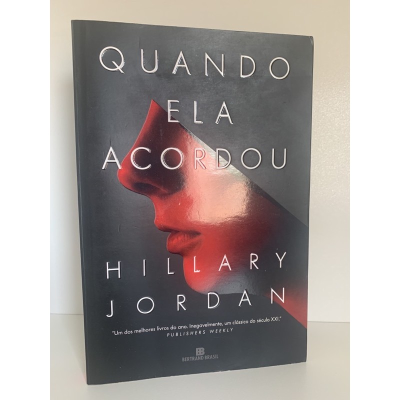 Quando ela acordou - Hillary Jordan | Shopee Brasil