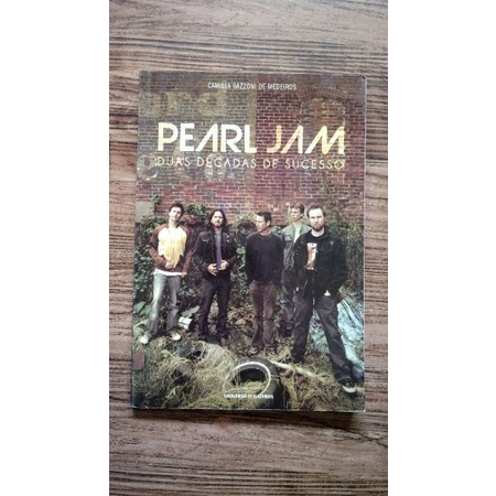 Livro Pearl Jam - Duas Decadas De Sucesso | Shopee Brasil