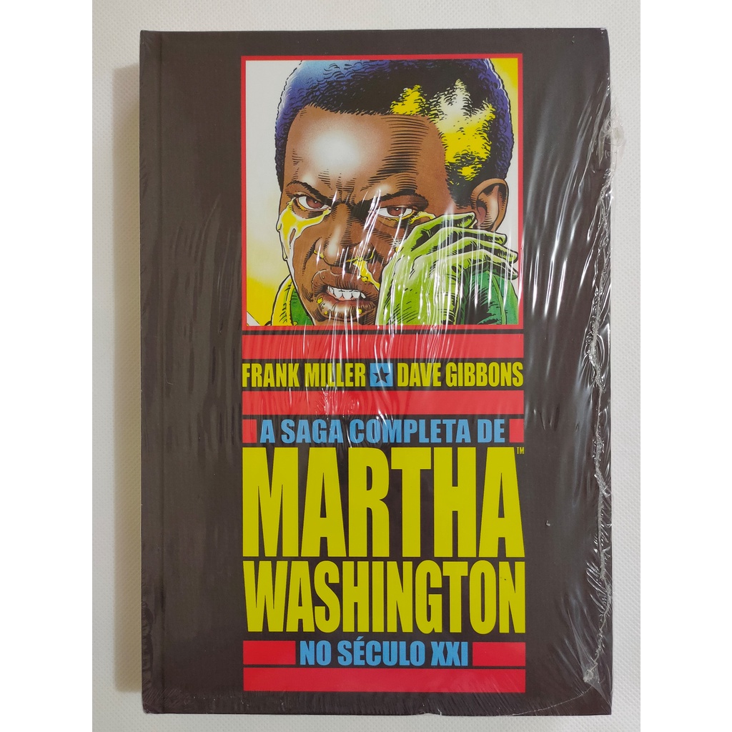 HQ - A Saga Completa de Martha Washington no Século XXI - Por Frank Miller - Capa Dura - 608 ...