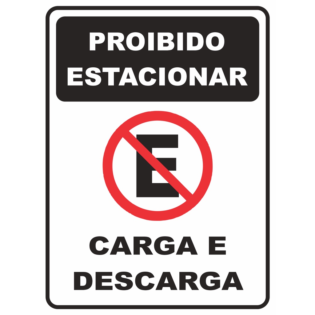 Placa - Proibido Estacionar Carga E Descarga | Shopee Brasil Placa - Proibido Estacionar Carga E Descarga | Shopee Brasil
