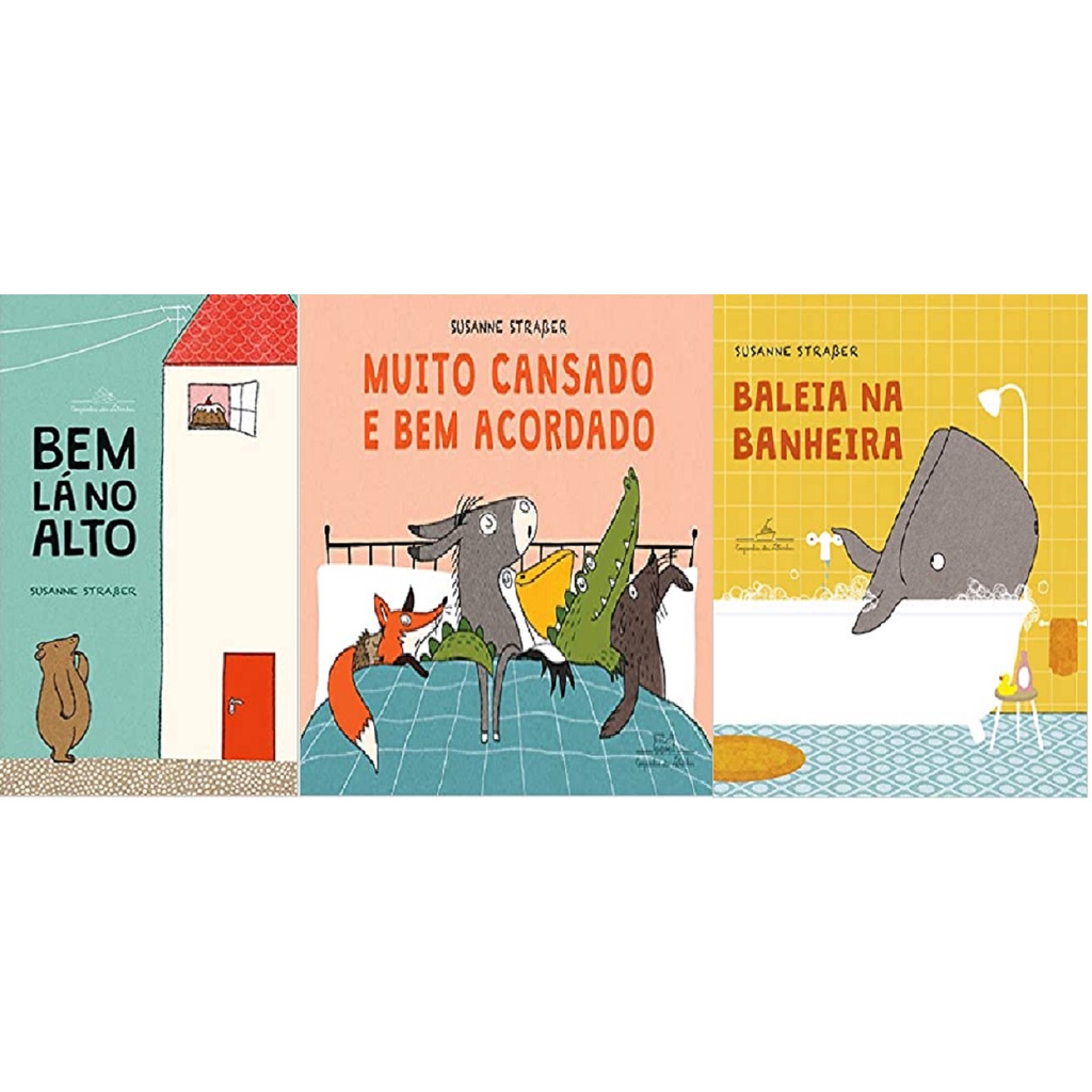KIT 3 LIVROS SUSANNE STRABER Bem lá no alto + Baleia na banheira ...