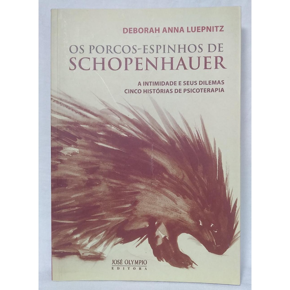Os porcos-espinhos de Schopenhauer (Deborah Anna Luepnitz) | Shopee Brasil