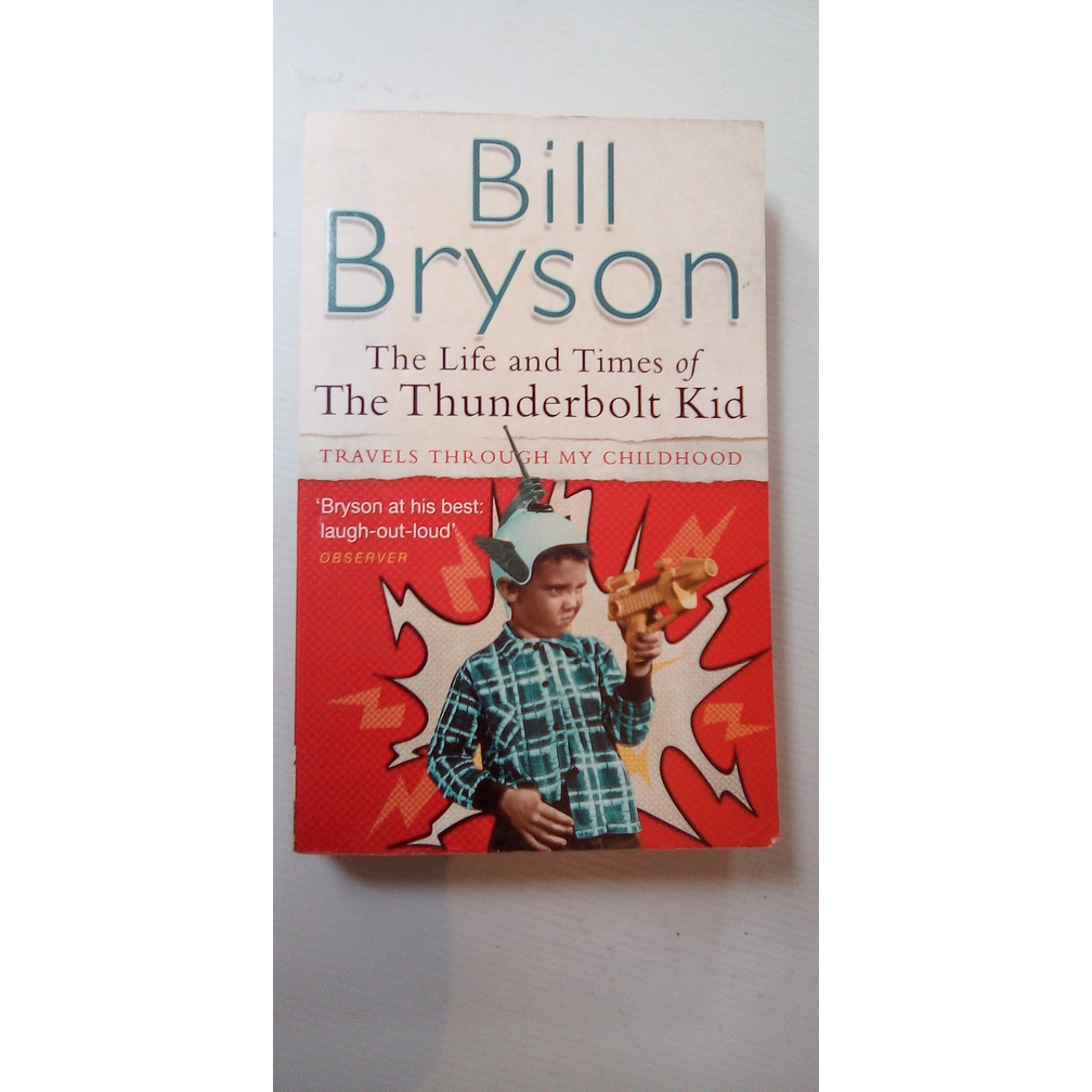 livro - The Lite And Times Of The Thunderbolt Kid - Bill Bryson ...