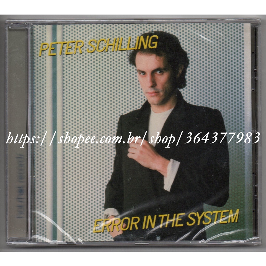 CD Peter Schilling - Error In The System | Shopee Brasil