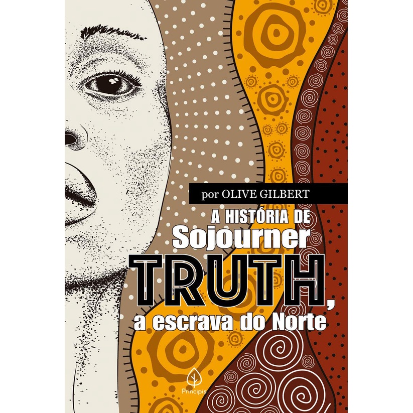A História de Sojourner Truth | Shopee Brasil