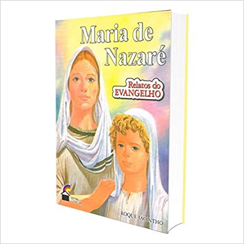Livro - Maria de Nazaré (Português) 2020 por Roque Jacintho (Autor ...
