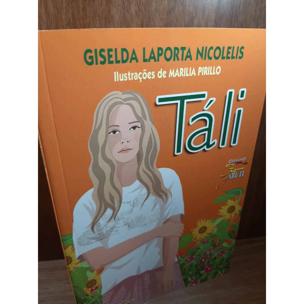LIVRO - Táli - Coleção Jabuti - Giselda Laporta Nicolelis | Shopee Brasil