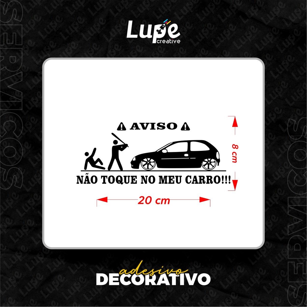 ADESIVO AVISO NÃO TOQUE NO MEU CARRO | Shopee Brasil