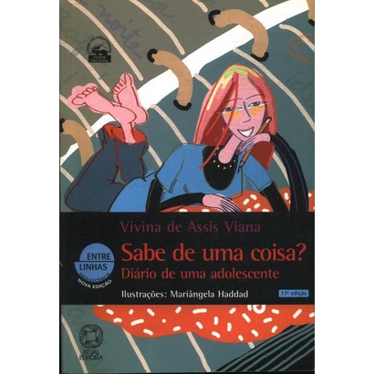 Sabe de uma Coisa? Diário de uma Adolescente Viviana (7700) | Shopee Brasil
