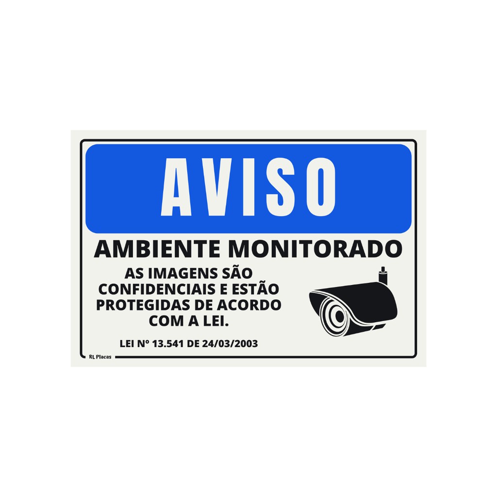 Placa de Sinalização Aviso Ambiente Monitorado 15 x 20 - Azul | Shopee ...