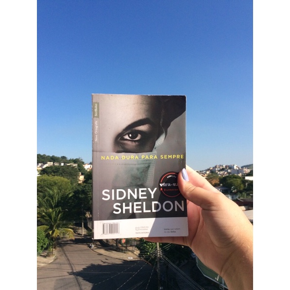 Sidney Sheldon - Se houver amanhã ; nada dura para sempre. / edição ...