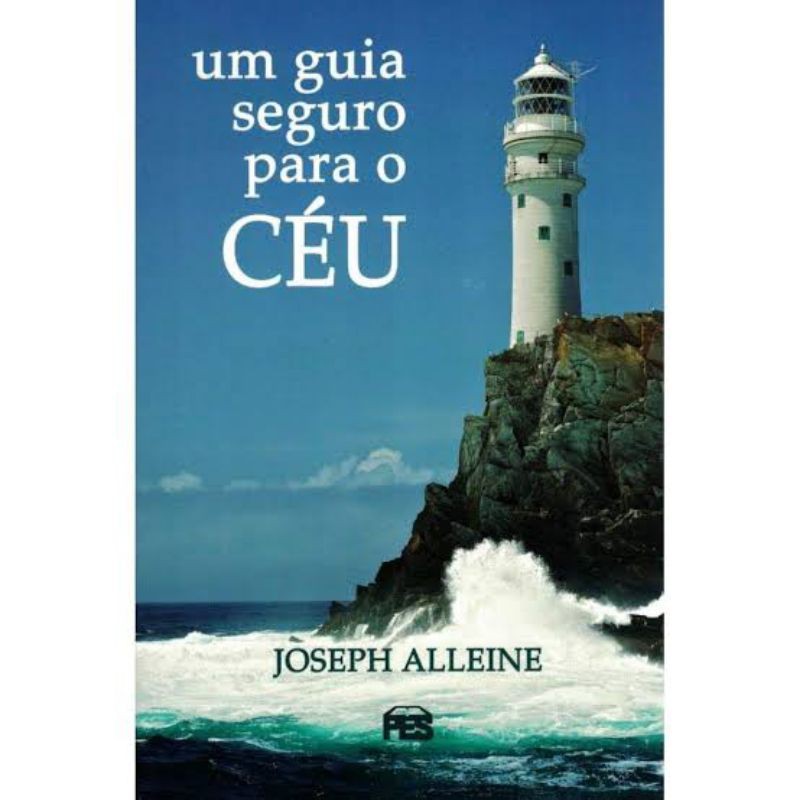 Um Guia Seguro para o Céu | Joseph Alleine | Shopee Brasil